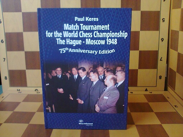 Match Tournament The Hague - Moscow 1948 (sah)