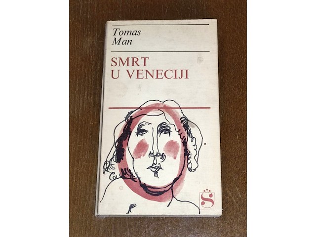 SMRT U VENECIJI - Tomas Man