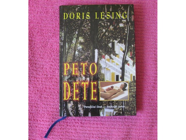 Doris Lesing - PETO DETE