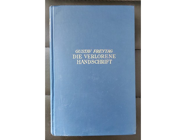 Die verlorene handschrift - Gustav freytag