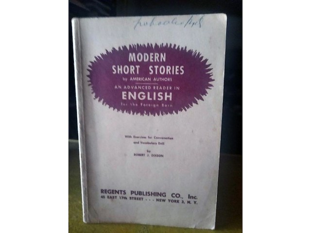 MODERN SHORT STORIES. ROBERT J. DIXON