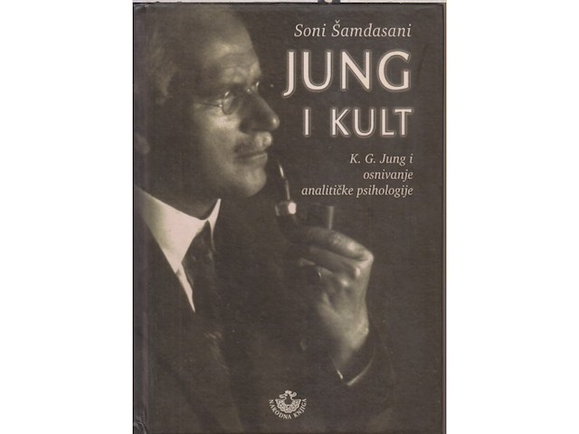 JUNG I KULT / SONI ŠAMDASANI - perfektttttttttttT