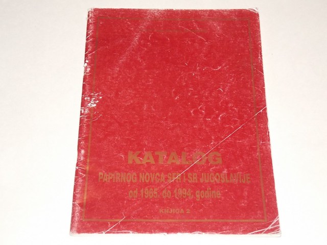 Katalog papirnog novca SFR i SRJ od 1965. do 1994. god