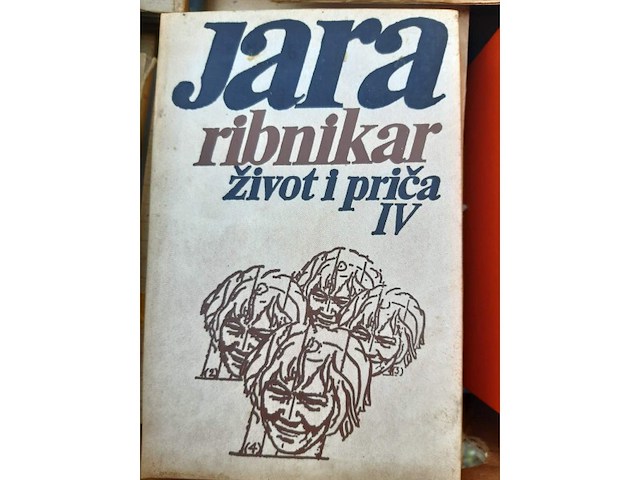 Zivot i priča IV Jara Ribnikar