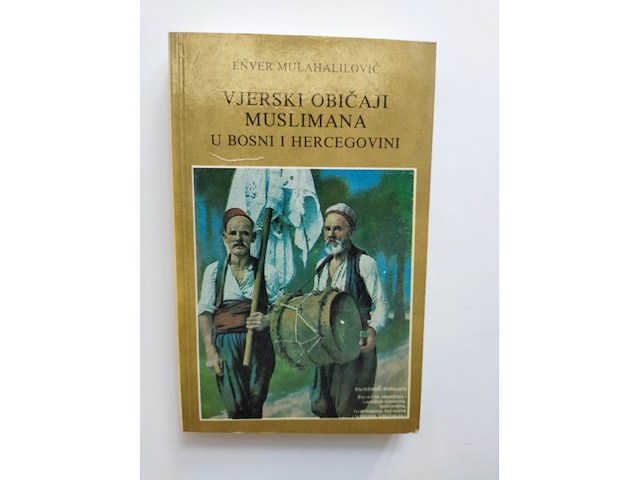 Vjerski običaji Muslimana u Bosni i Hercegovini