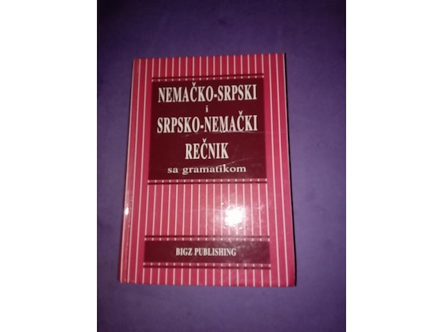 Nemačko - srpski i srpsko - nemački rečnik sa gramatiko