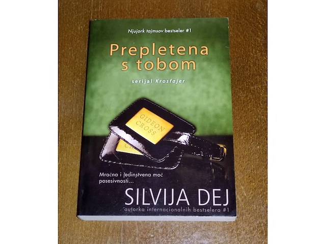 Prepletena s tobom - Silvija Dej