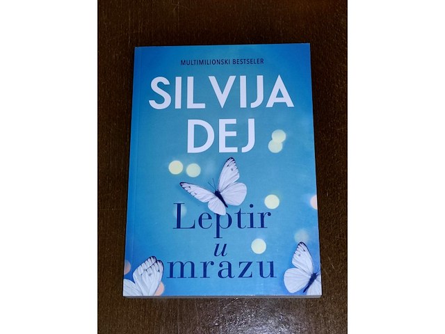 Leptir u mrazu - Silvija Dej NOVO