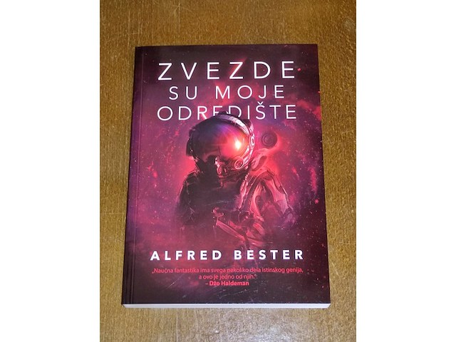 Zvezde su moje odredište - Alfred Bester NOVO