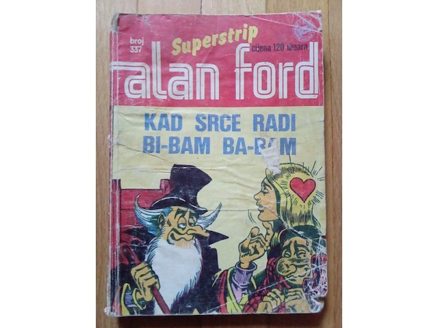 Alan Ford-Kad Srce Radi Bi-Bam Ba-Bam (Vjesnik Br. 337)