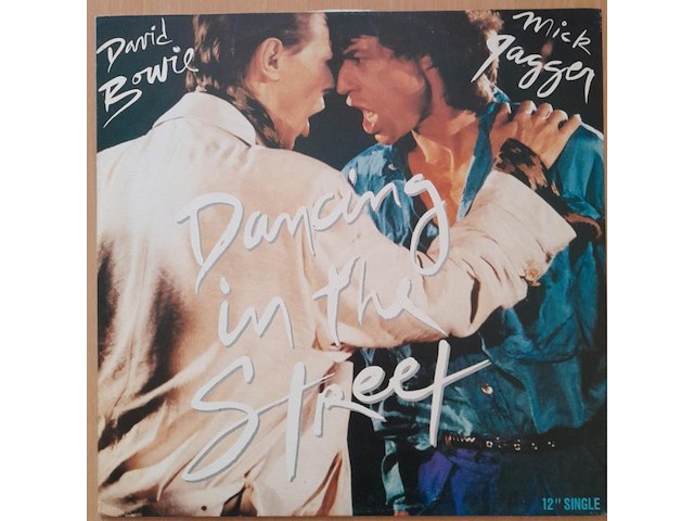 David Bowie and Mick Jagger ‎– Dancing In The Stree