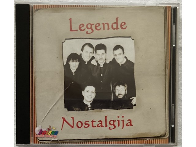 LEGENDE  -  NOSTALGIJA