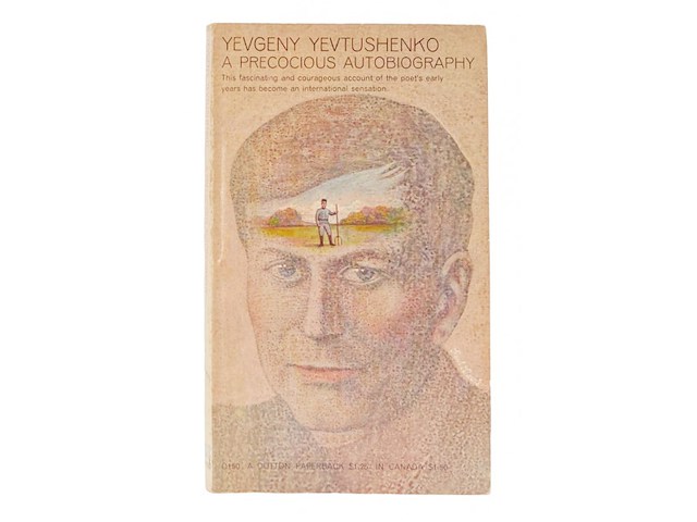 Yevgeny Yevtushenko - A Precocious Autobiography