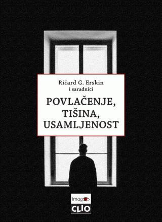 POVLAČENJE, TIŠINA, USAMLJENOST - PSIHOTERAPIJA ŠIZOIDNOG PROCESA