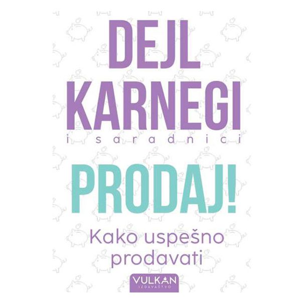 Prodaj! – Kako uspešno prodavati