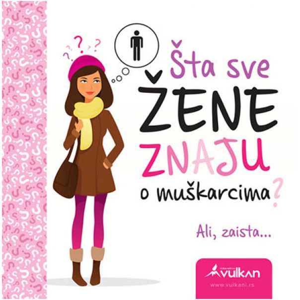 Šta sve žene znaju o muškarcima V