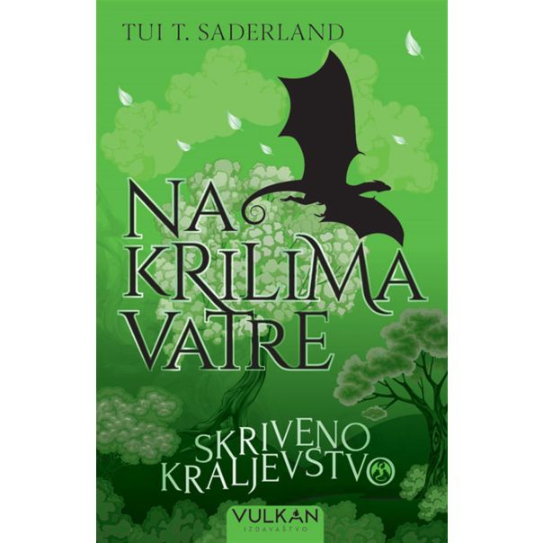 Na krilima vatre: Skriveno kraljevstvo