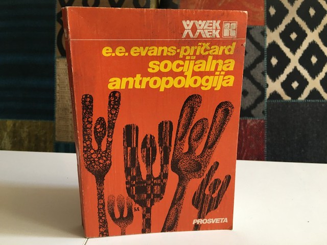 Socijalna antropologija  E.E.Evans-Pričard