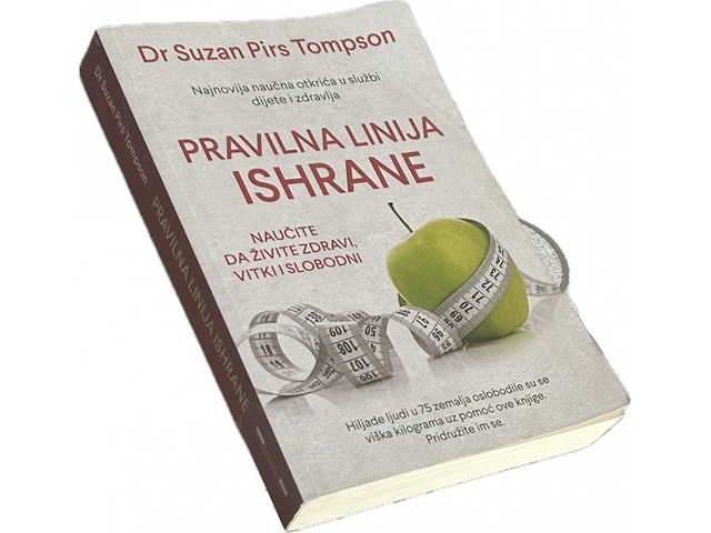 Pravilna linija ishrane - Dr Suzan Pirs Tompson