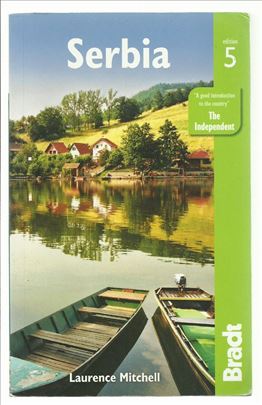 The Bradt Travel Guide: Serbia, edition 5 - Lauren