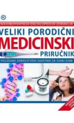 Veliki Porodični Medicinski Priručnik Od Grupa Autora