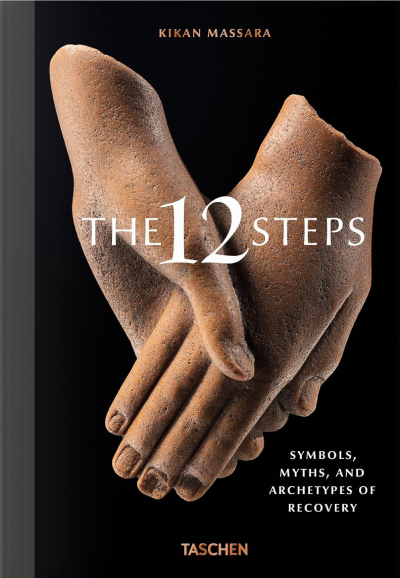 The 12 Steps: Symbols, Myths, and Archetypes of Recovery