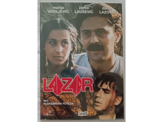 LAZAR  ( Rezija: ALEKSANDAR FOTEZ )