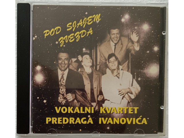 Vokalni Kvartet Predrag Ivanovic - Pod sjajem zvezda