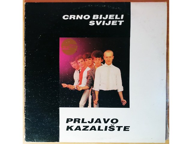 LP PRLJAVO KAZALIŠTE - Crno bijeli svijet, ODLIČNA