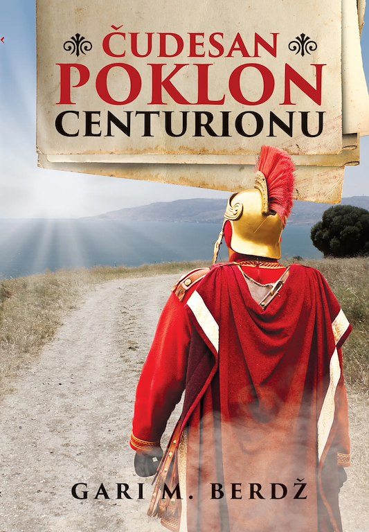 Čudesan poklon centurionu