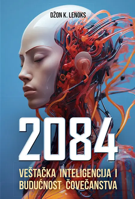 2084 Veštačka inteligencija i budućnost čovečanstva