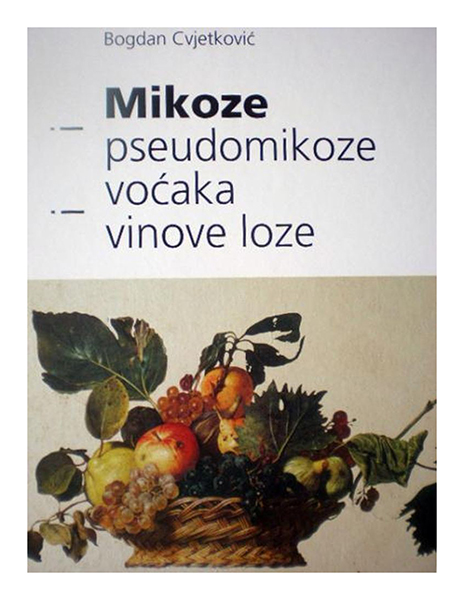Mikoze i pseudomikoze voćaka i vinove loze