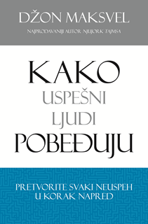 Kako uspešni ljudi pobeđuju