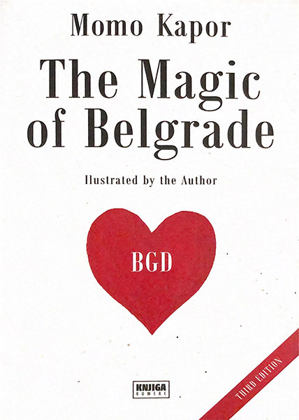 The Magic of Belgrade