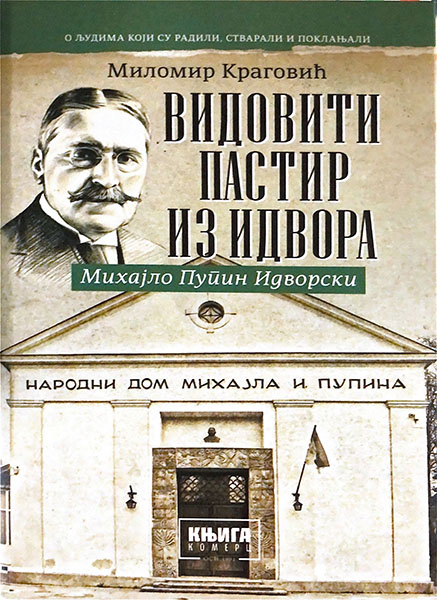 Vidoviti pastir iz Idvora – Mihajlo Idvorski Pupin