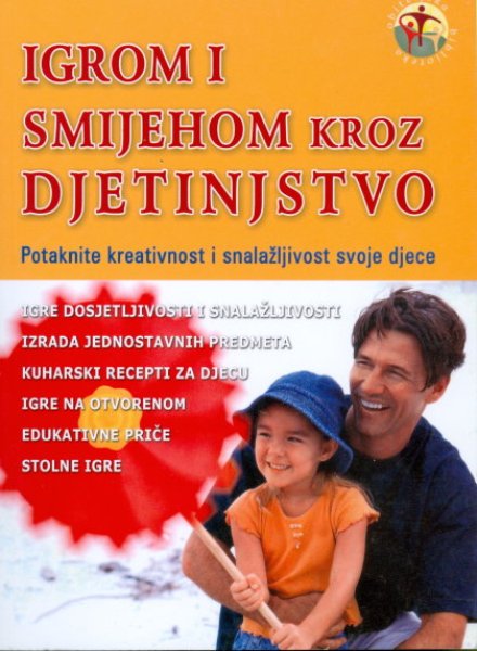 Igrom i smijehom kroz djetinjstvo