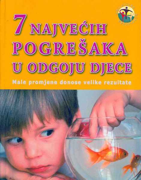 7 najvećih pogrešaka u odgoju djece