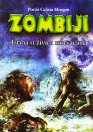 Zombiji – istina o živim mrtvacima