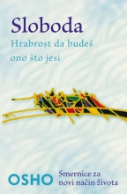 SLOBODA – HRABROST DA BUDEŠ ONO ŠTO JESI