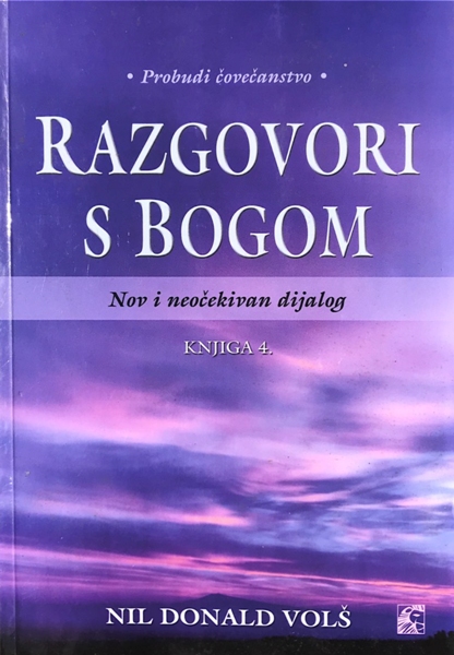 Razgovori s Bogom IV