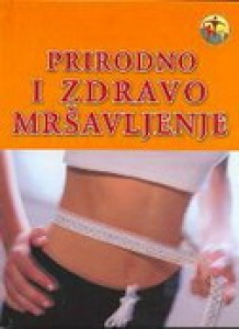 Prirodno i zdravo mršavljenje