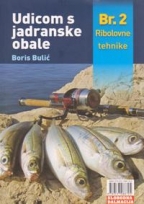 UDICOM S JADRANSKE OBALE BR. 2: RIBOLOVNE TEHNIKE