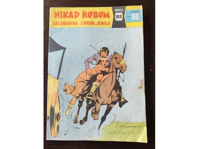 NIKAD ROBOM 169 - Akant: Oslobođena zarobljenica