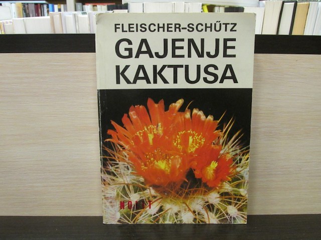 GAJENJE KAKTUSA - Fleischer-Schutz