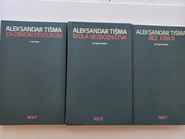 Aleksandar Tišma, tri knjige