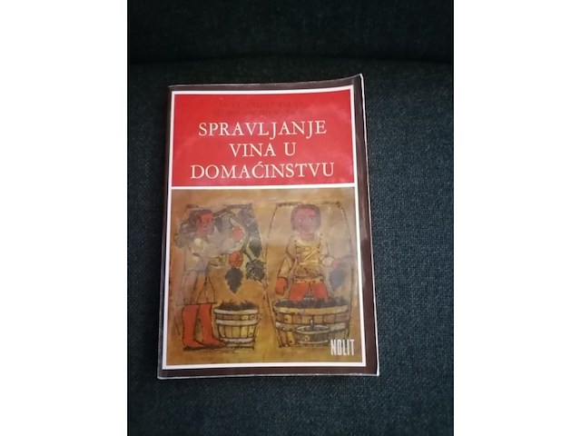 Spravljanje vina u domacinstvu, Nolit - Polak, Jovic