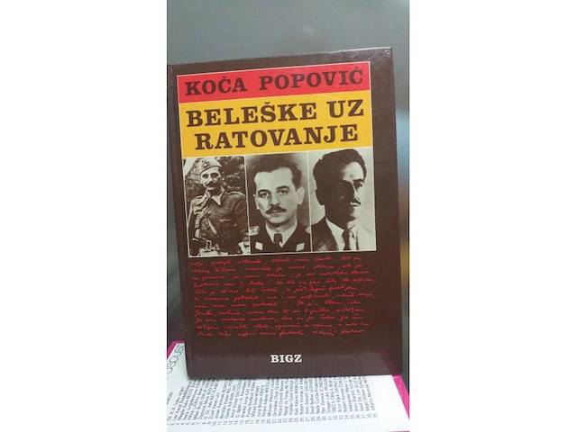 Koca Popovic BELESKE UZ RATOVANJE