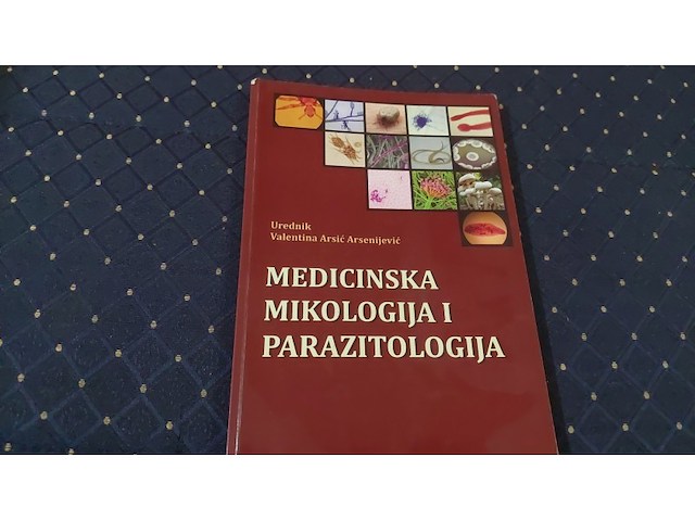 Medicinska mikologija i parazitologija/Valentina Arsic