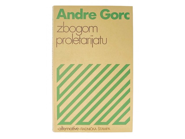 Andre Gorc - Zbogom proletarijatu