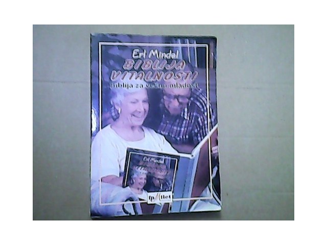 BIBLIJA VITALNOSTI - Erl Mindel- familet Bg.1998